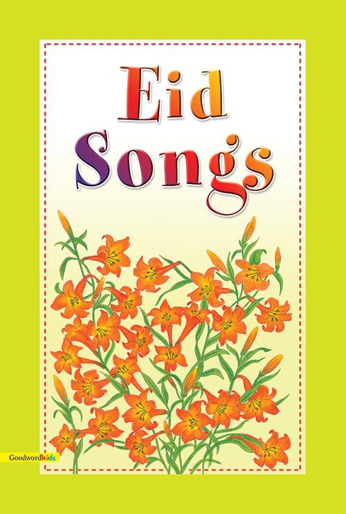 Eid Songs - Fawzia Gillani-Williams — Baitul Hikmah - Islamic Books and ...