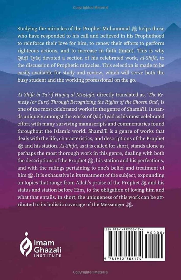 Miracles of the Prophet Muhammad ﷺ by Qadi 'Iyad b. Musa Al-Yahsubi ...